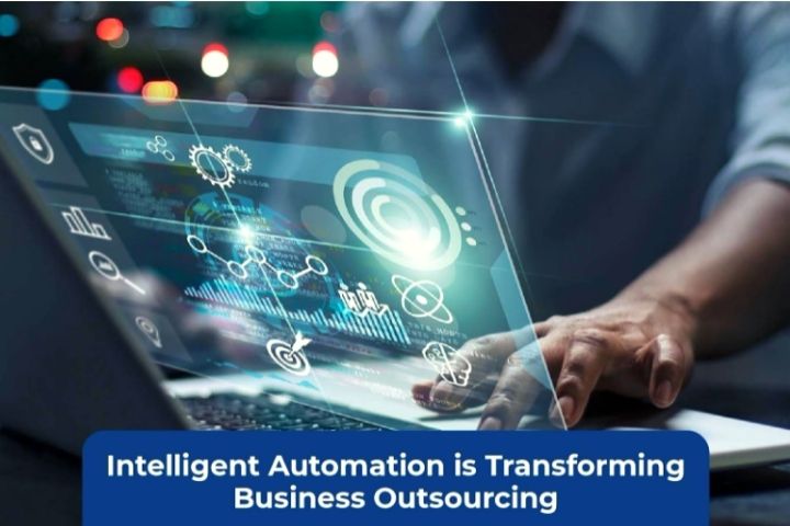 Intelligent Automation Is Transforming Business Outsourcing